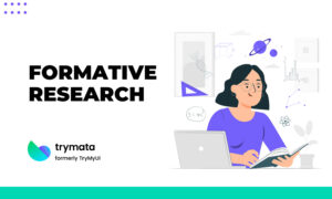 What is Formative Research? Steps, Methods & Examples - Trymata