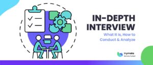 In-Depth Interview: What It Is, How to Conduct & Analyze - Trymata